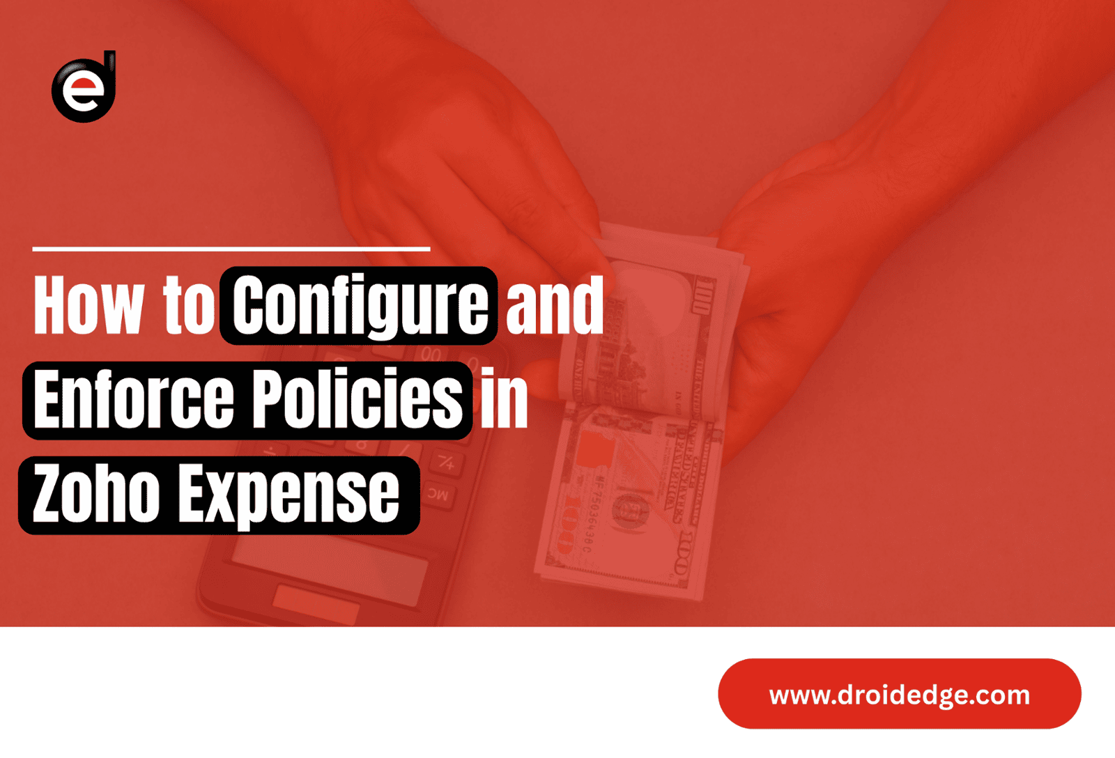 How to Enforce Policies in Zoho Expense | Droidedge Consulting